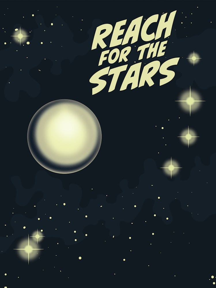 Reach For The Stars Inspirational Art Print by Nicks emporium – Fy!