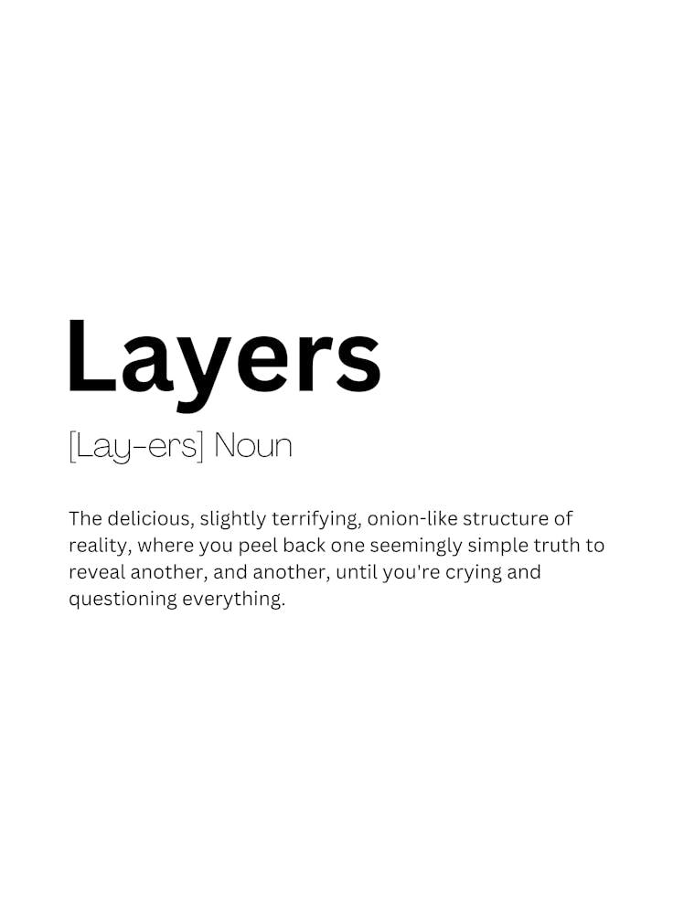 Layers Definition Meaning Art Print by Kaigozen – Fy!