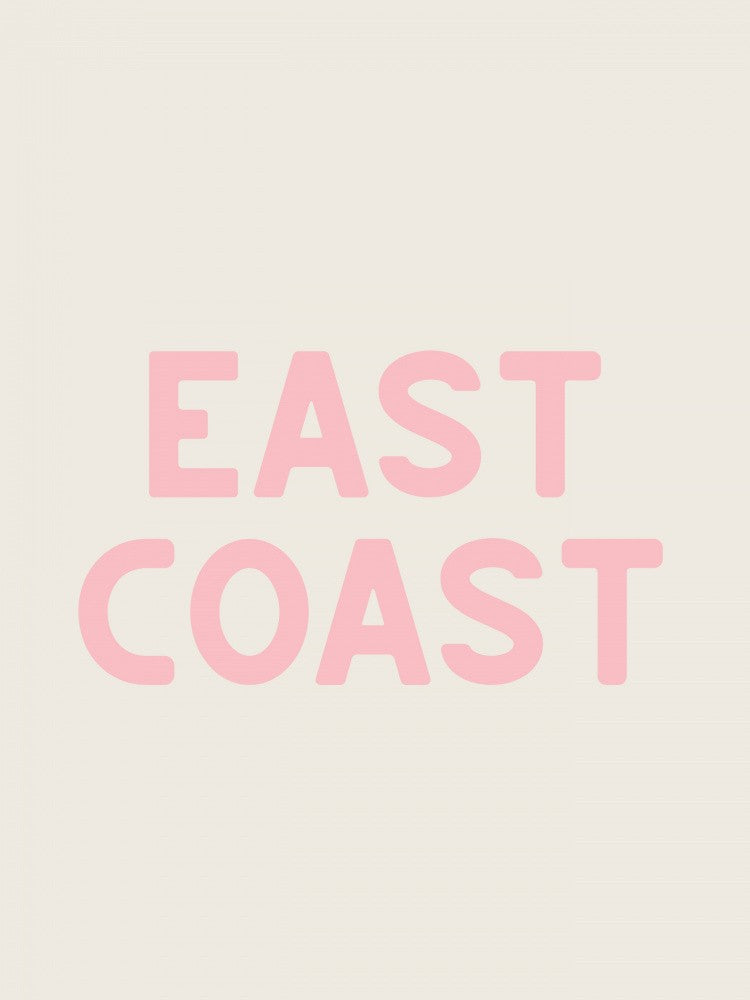 East Coast Sign Pink 3 Art Print by Jolly And Dash – Fy!