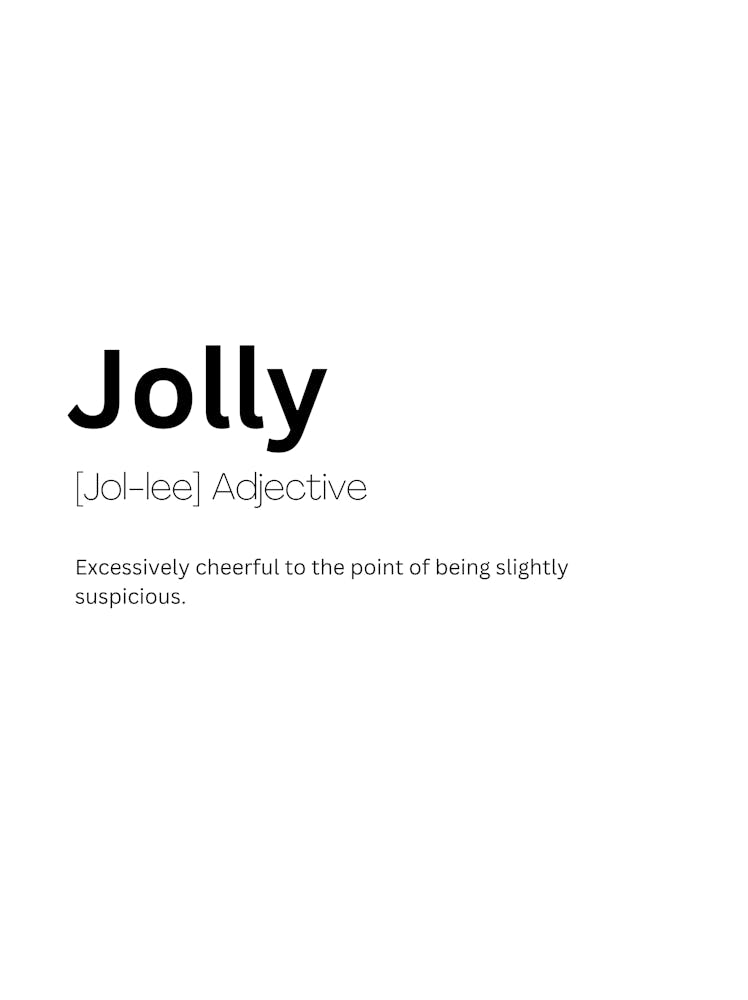 Jolly Definition Meaning Art Print by Kaigozen – Fy!