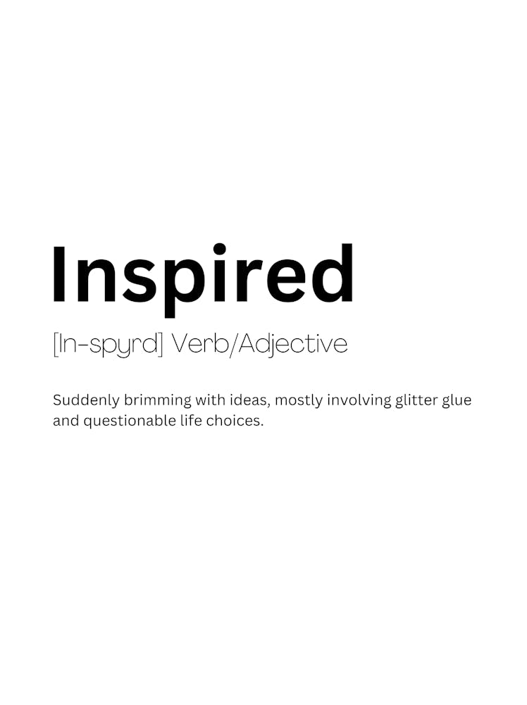 Inspired Definition Meaning Art Print by Kaigozen – Fy!