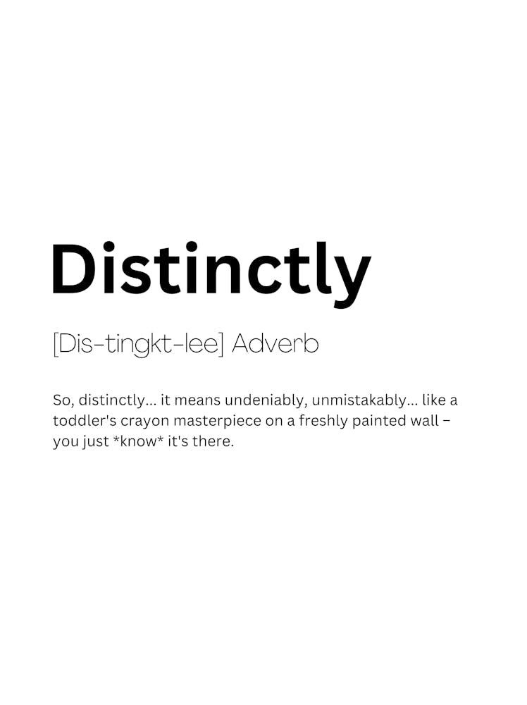 Distinctly Definition Meaning Art Print by Kaigozen – Fy!