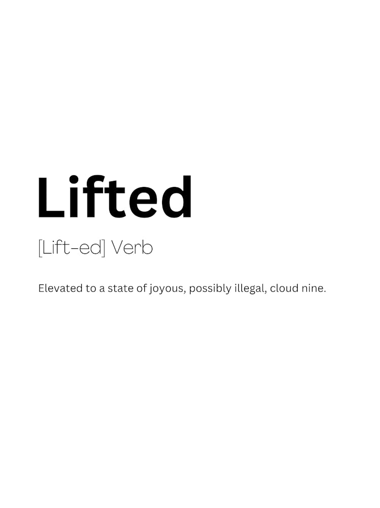 Lifted Definition Meaning Art Print by Kaigozen – Fy!