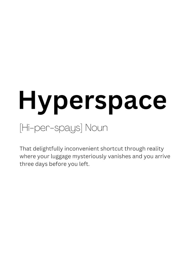 Hyperspace Definition Meaning Art Print by Kaigozen – Fy!