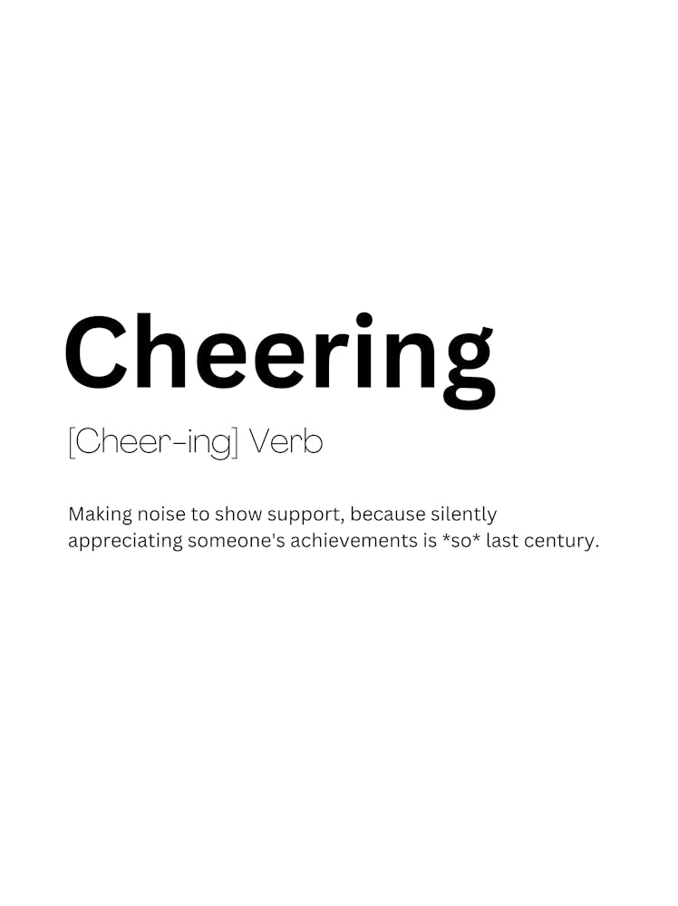 Cheering Definition Meaning Art Print by Kaigozen – Fy!