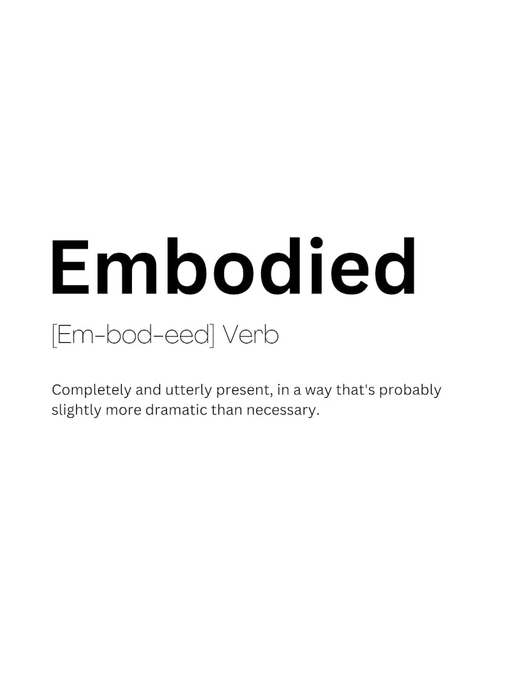 Embodied Definition Meaning 1 Art Print by Kaigozen – Fy!