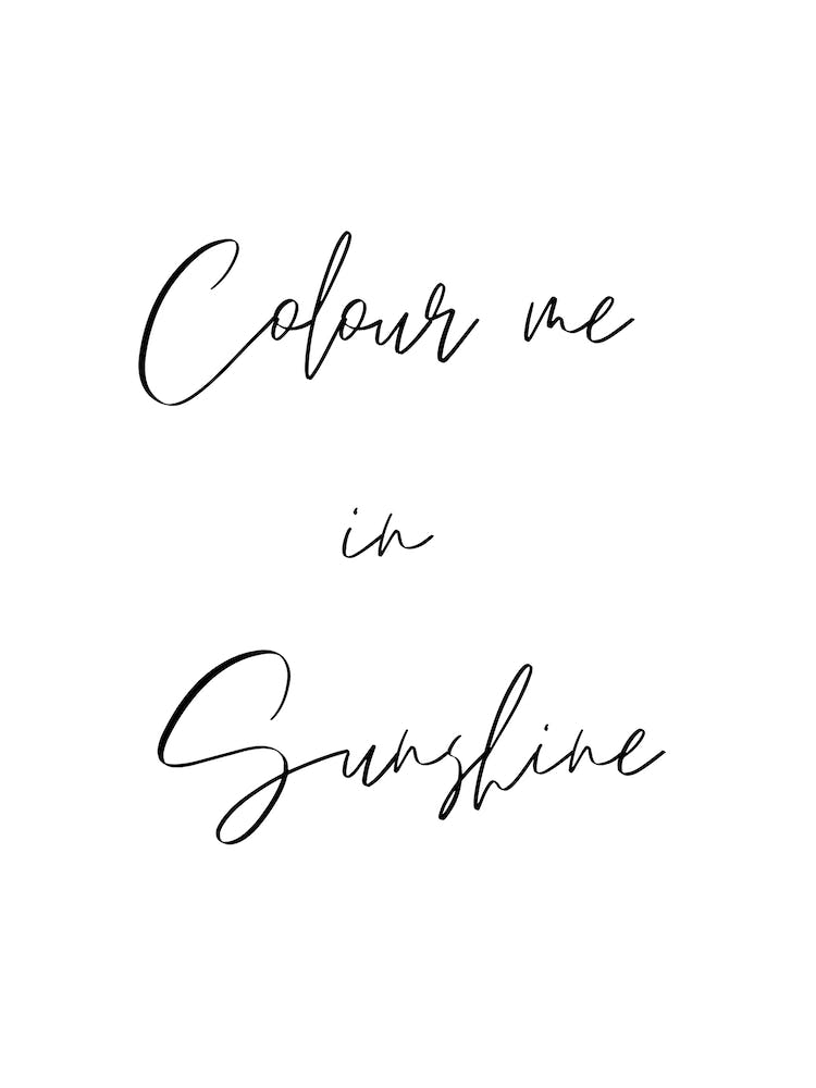 Colour me in sunshine Art Print by Mamma Says – Fy!