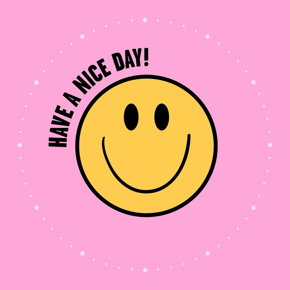 Smiley Thank You Have A Nice Day Art Print by Mambo – Fy!