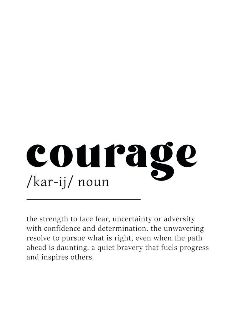 Courage Definition Poster - Dictionary Art Print by Fy!