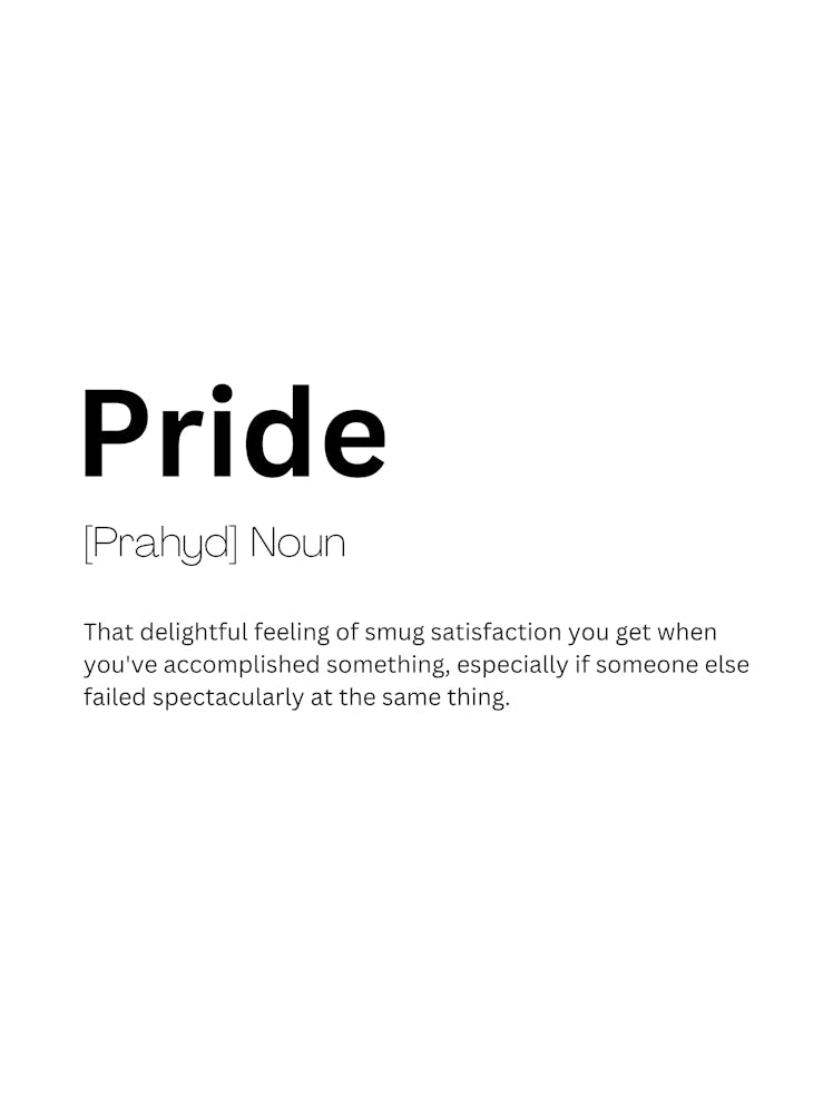 Pride Definition Meaning 1 Art Print by Kaigozen – Fy!
