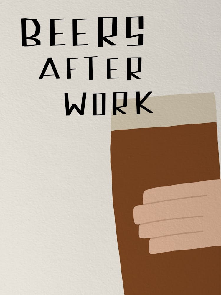 Beers After Work Fun Home Office Art Print by Novaa.B.Studio – Fy!