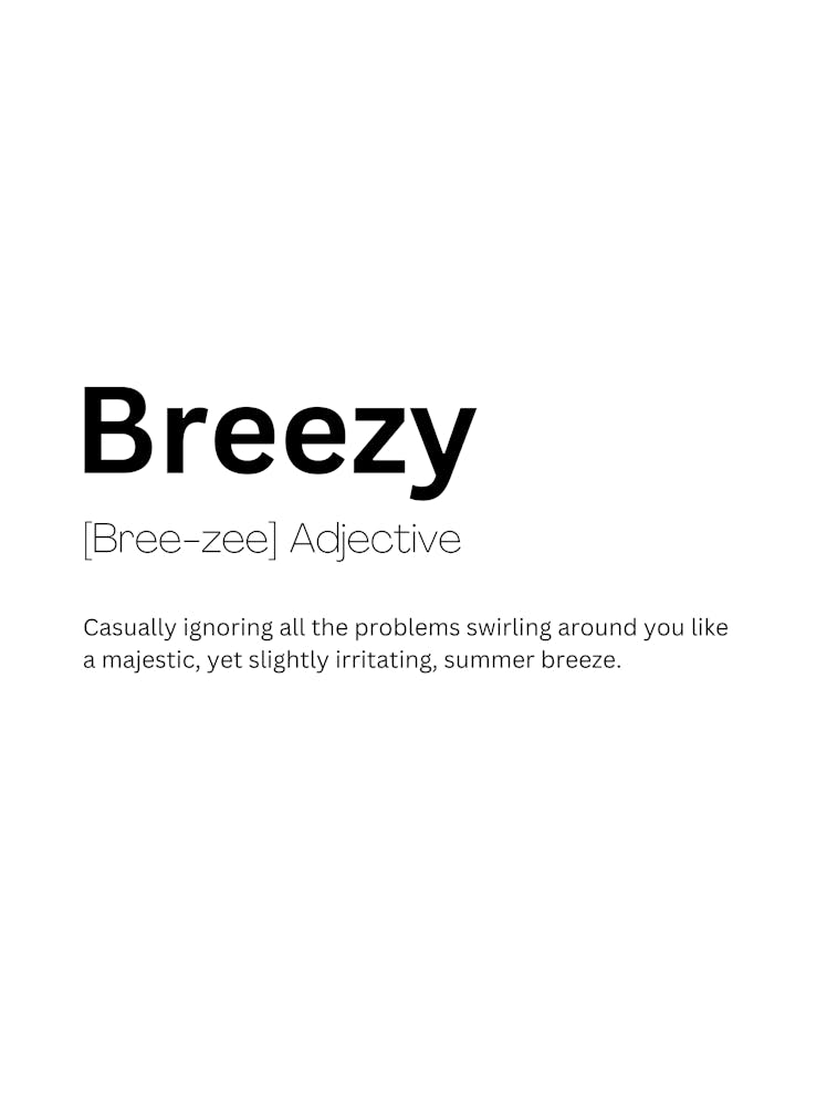 Breezy Definition Meaning Art Print by Kaigozen – Fy!