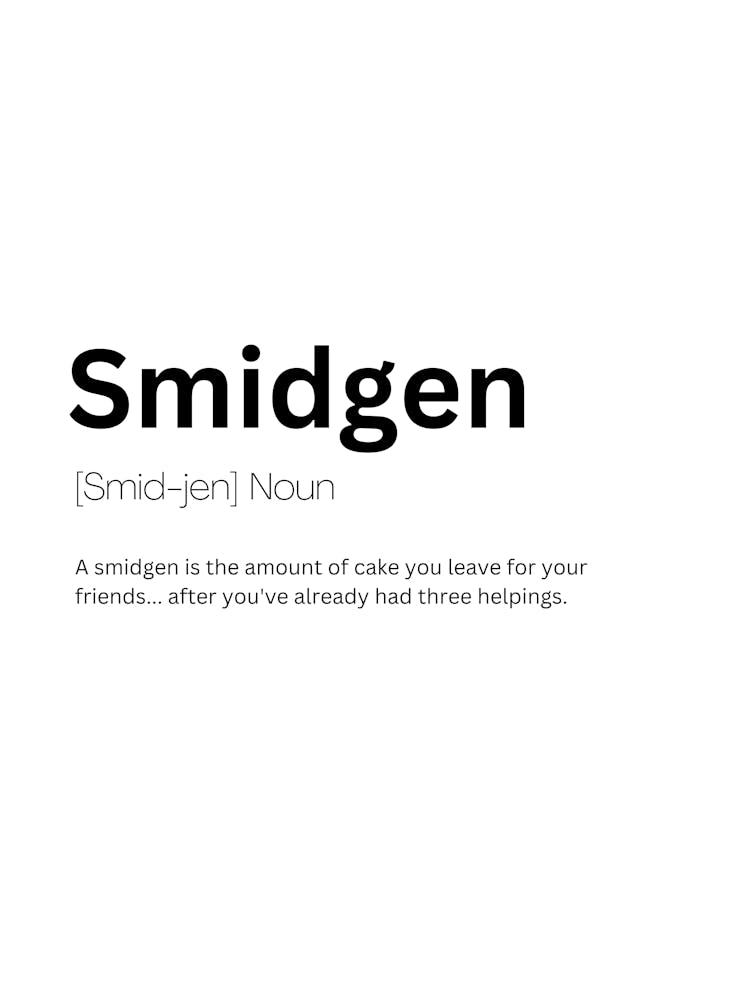 Smidgen Definition Meaning Art Print by Kaigozen – Fy!