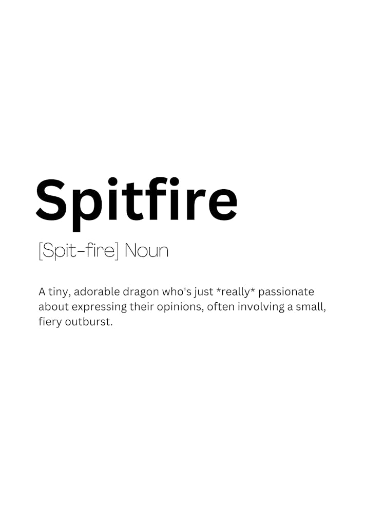 Spitfire Definition Meaning Art Print by Kaigozen – Fy!