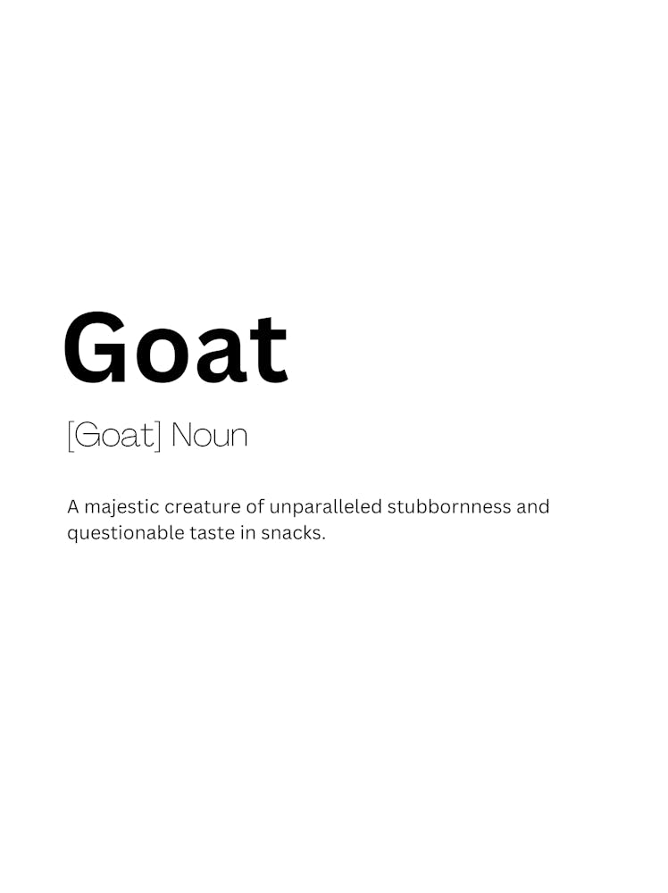 Goat Definition Meaning Art Print by Kaigozen – Fy!