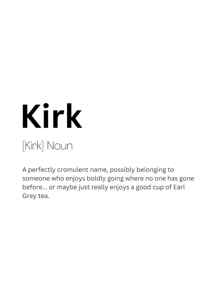 Kirk Definition Meaning Art Print by Kaigozen – Fy!