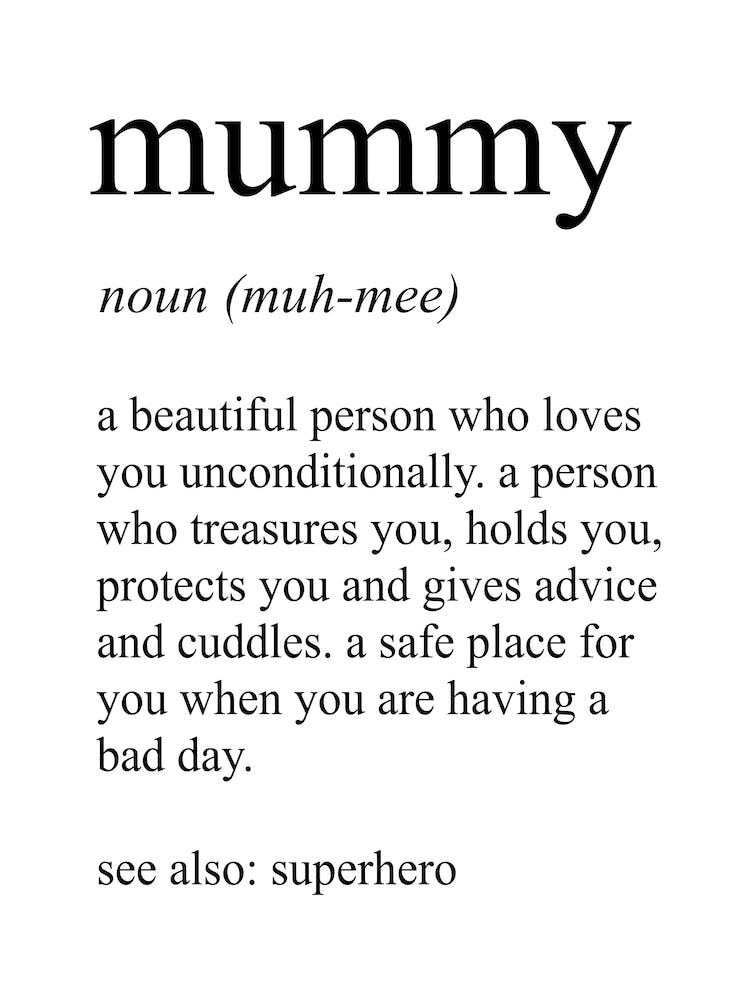 Mummy Definition Meaning Art Print by Nestory UK – Fy!