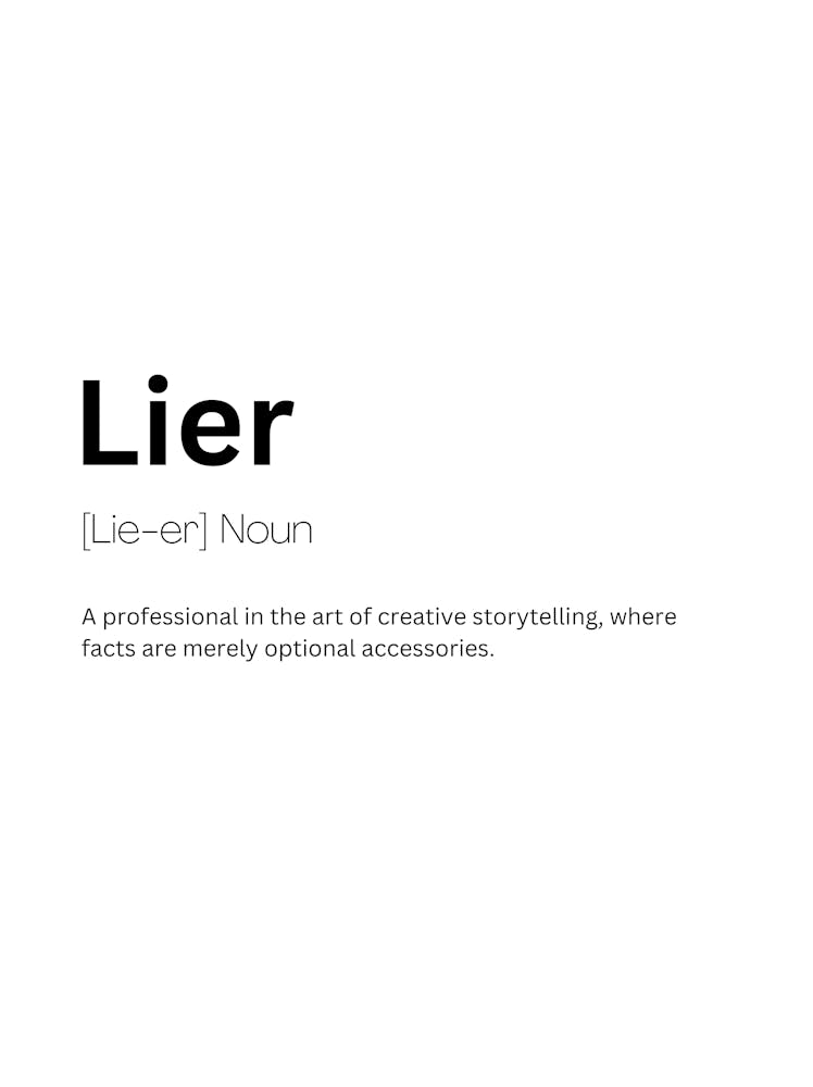 Lier Definition Meaning 1 Art Print by Kaigozen – Fy!