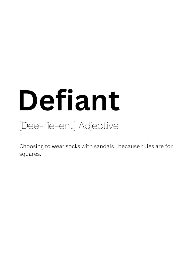 Defiant Definition Meaning Art Print by Kaigozen – Fy!