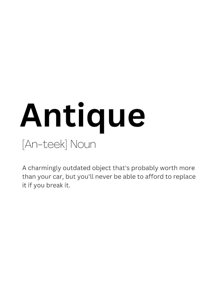 Antique Definition Meaning Art Print by Kaigozen – Fy!