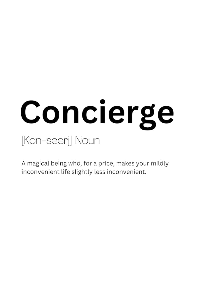 Concierge Definition Meaning Art Print by Kaigozen – Fy!