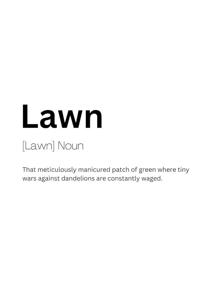 Lawn Definition Meaning Art Print by Kaigozen – Fy!