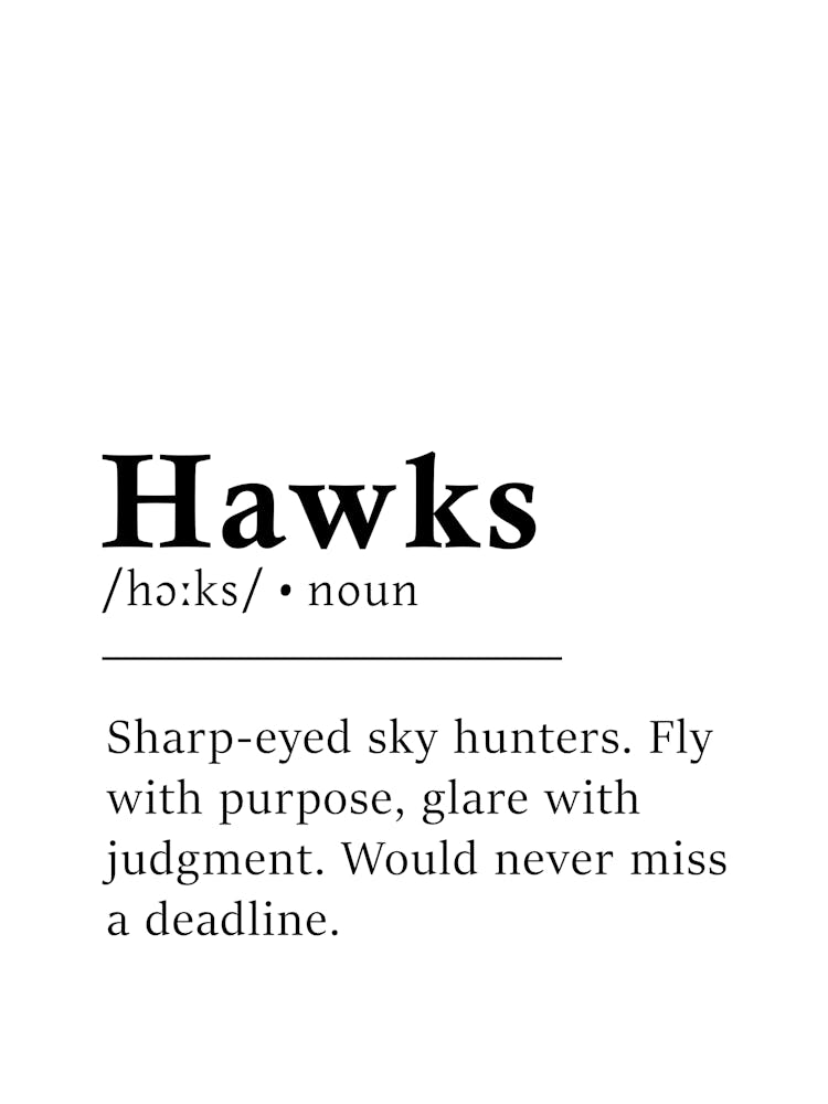 Hawks Definition Poster - Dictionary Art Print by Fy!