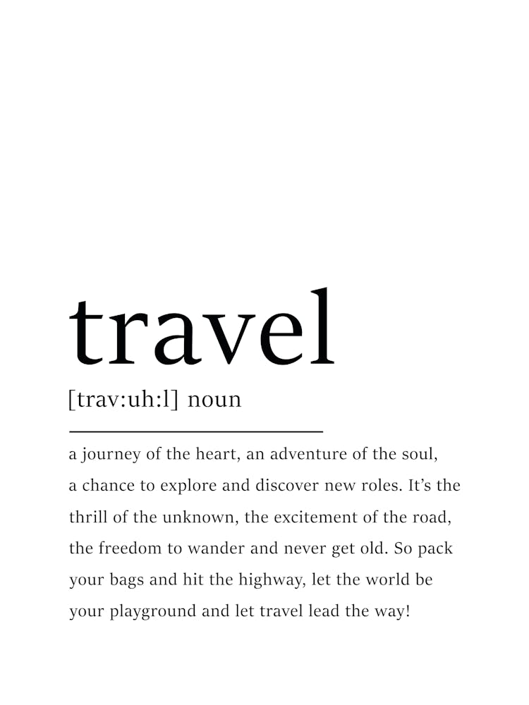 Travel Definition Poster - Dictionary Art Print by Fy!