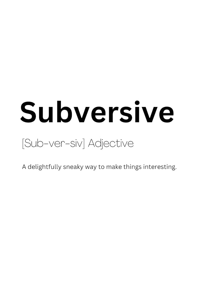 Subversive Definition Meaning Art Print by Kaigozen – Fy!