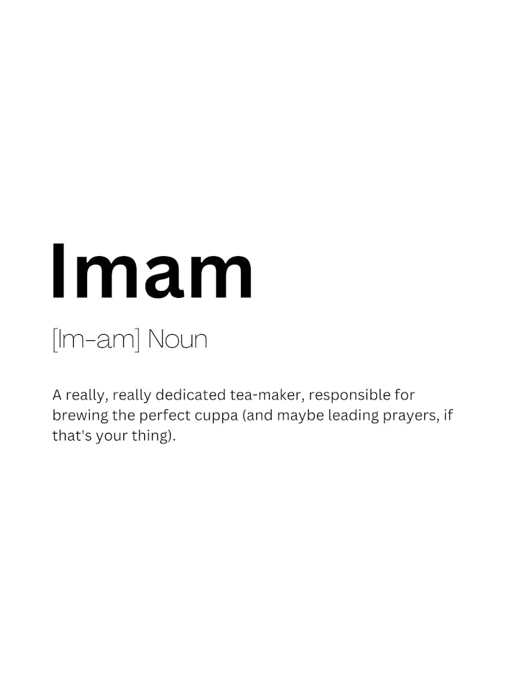 Imam Definition Meaning 1 Art Print by Kaigozen – Fy!