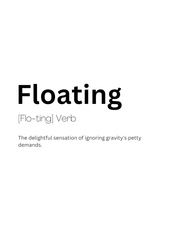 Floating Definition Meaning Art Print by Kaigozen – Fy!
