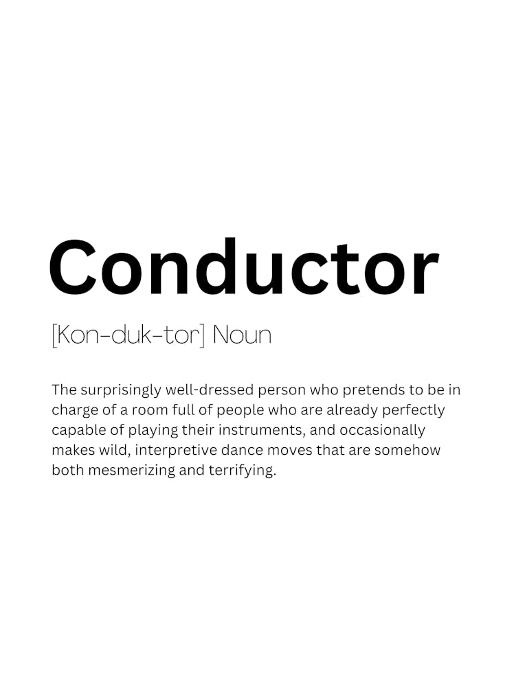Conductor Definition Meaning Art Print by Kaigozen – Fy!