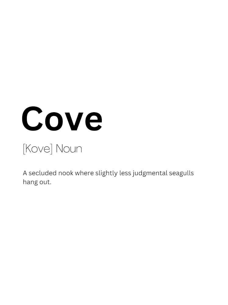 Cove Definition Meaning Art Print by Kaigozen – Fy!