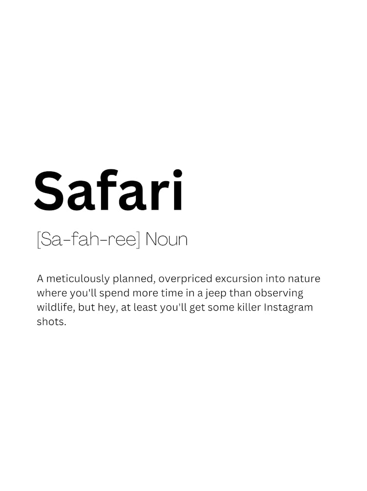Safari Definition Meaning Art Print by Kaigozen – Fy!