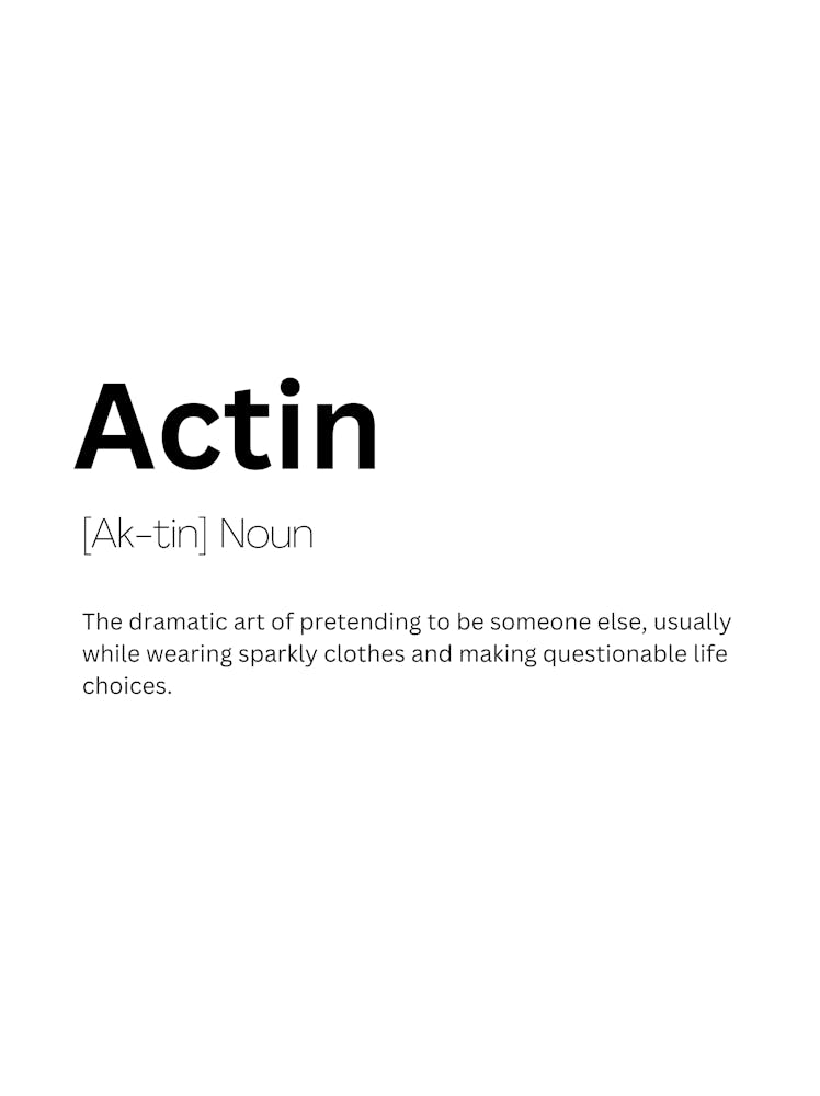 Actin Definition Meaning Art Print by Kaigozen – Fy!