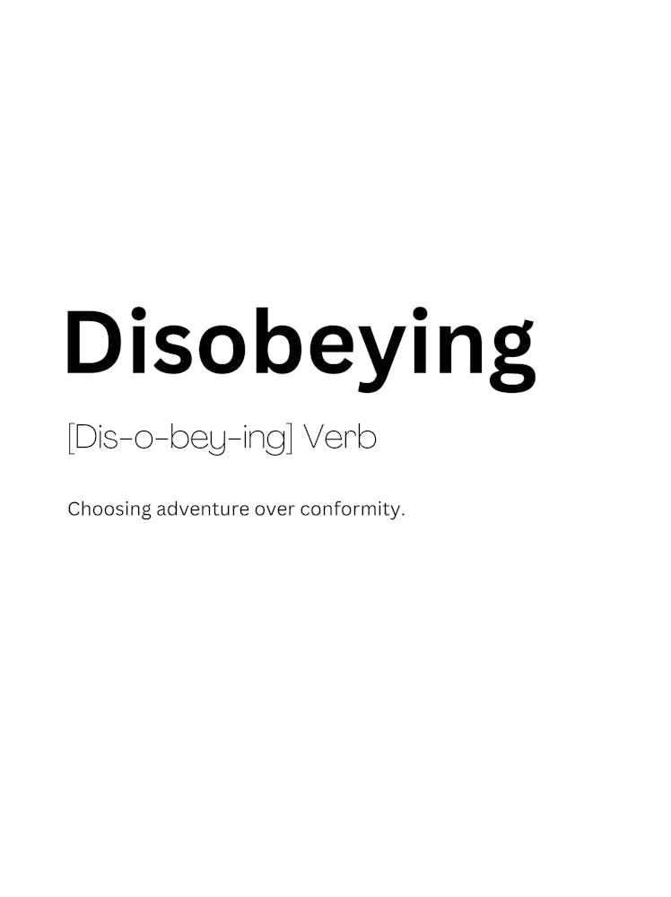 Disobeying Definition Meaning 1 Art Print by Kaigozen – Fy!
