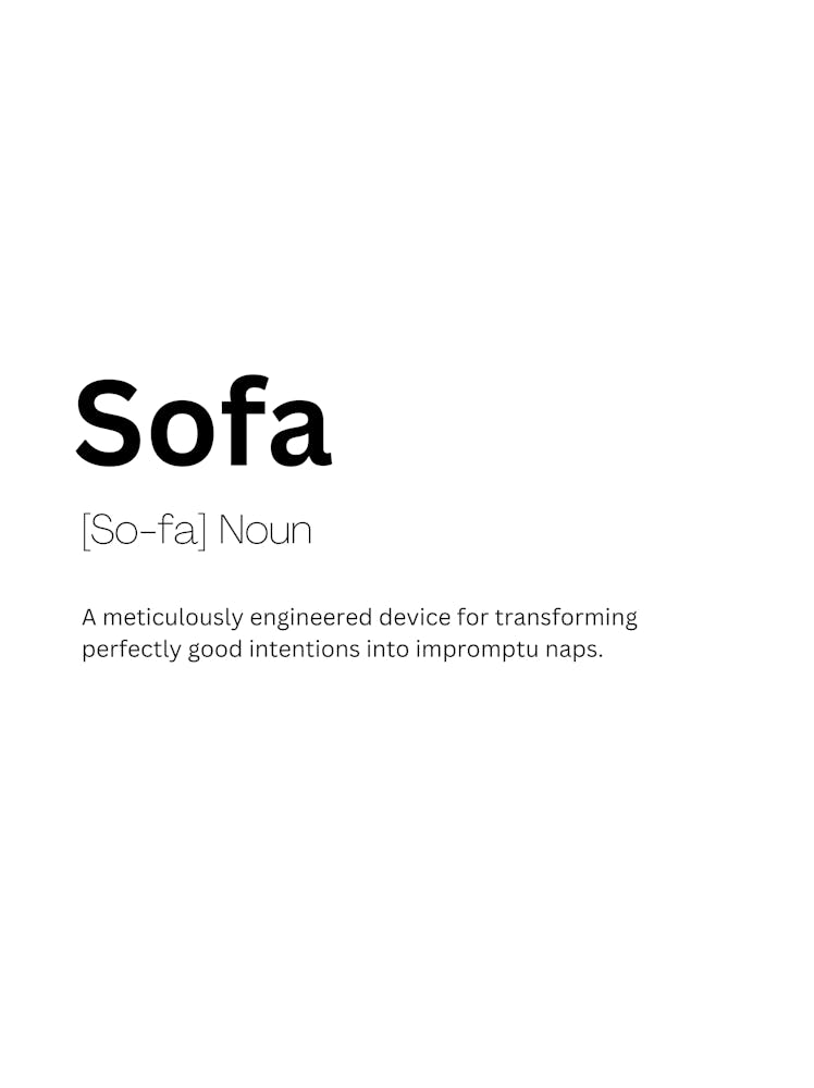 Sofa Definition Meaning Art Print by Kaigozen – Fy!