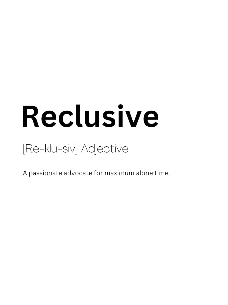 Reclusive Definition Meaning 1 Art Print by Kaigozen – Fy!