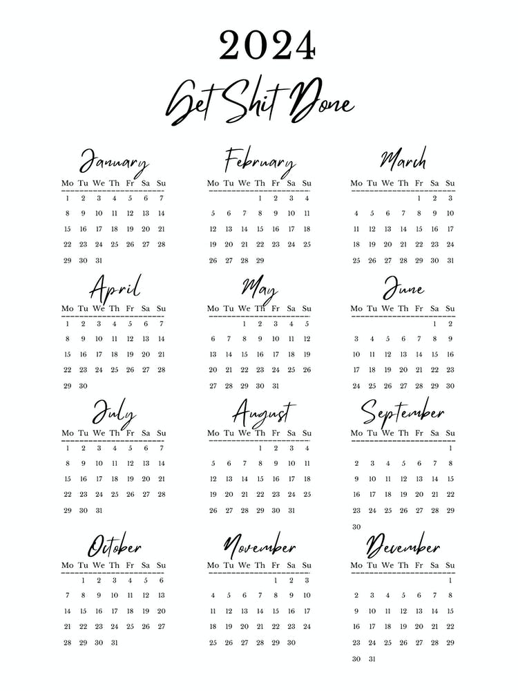 Get Shit Done 2024 Calendar White And Black Art Print by Shark ...