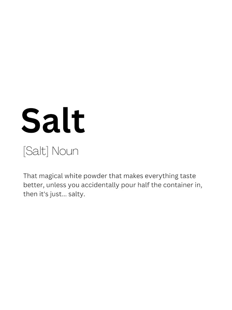 Salt Definition Meaning Art Print by Kaigozen – Fy!
