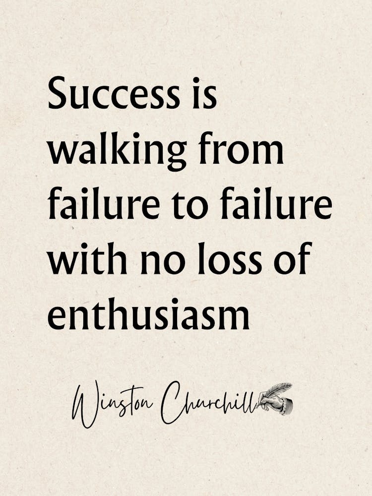 Success Is Walking From Failure - Motivational Quotes Art Print by ...