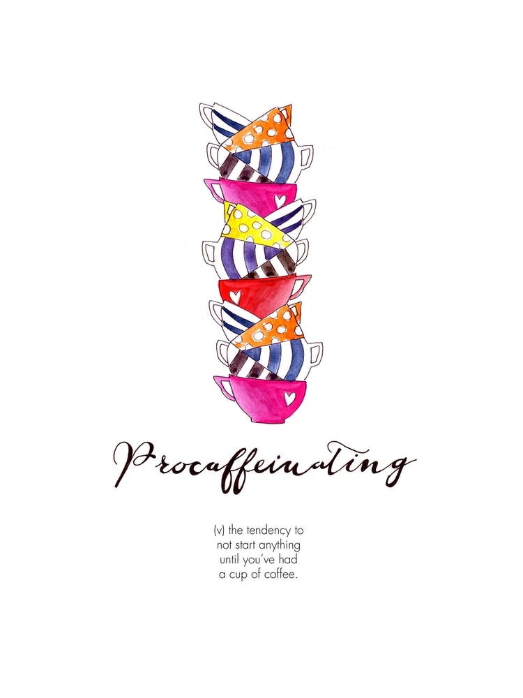 Procaffeinating Art Print by Mercedes Lopez Charro – Fy!