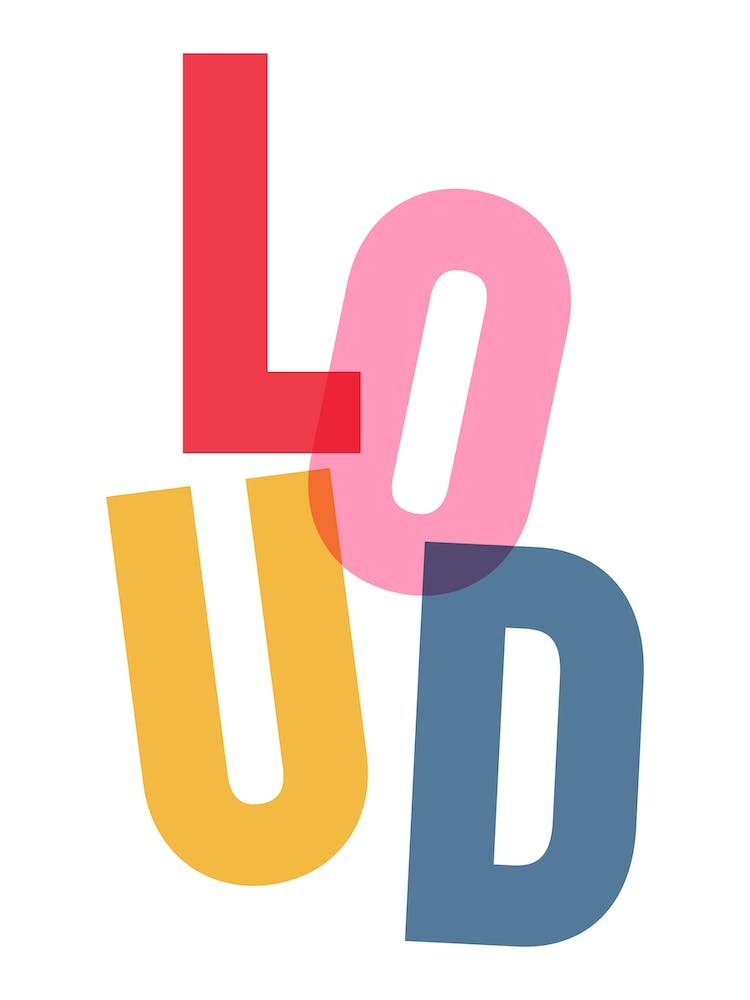 Loud Poster Art Print by Albert Moon Art – Fy!