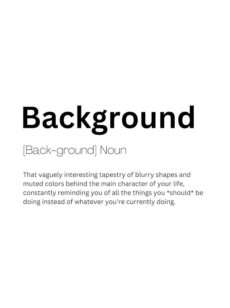 Background Definition Meaning Art Print by Kaigozen – Fy!