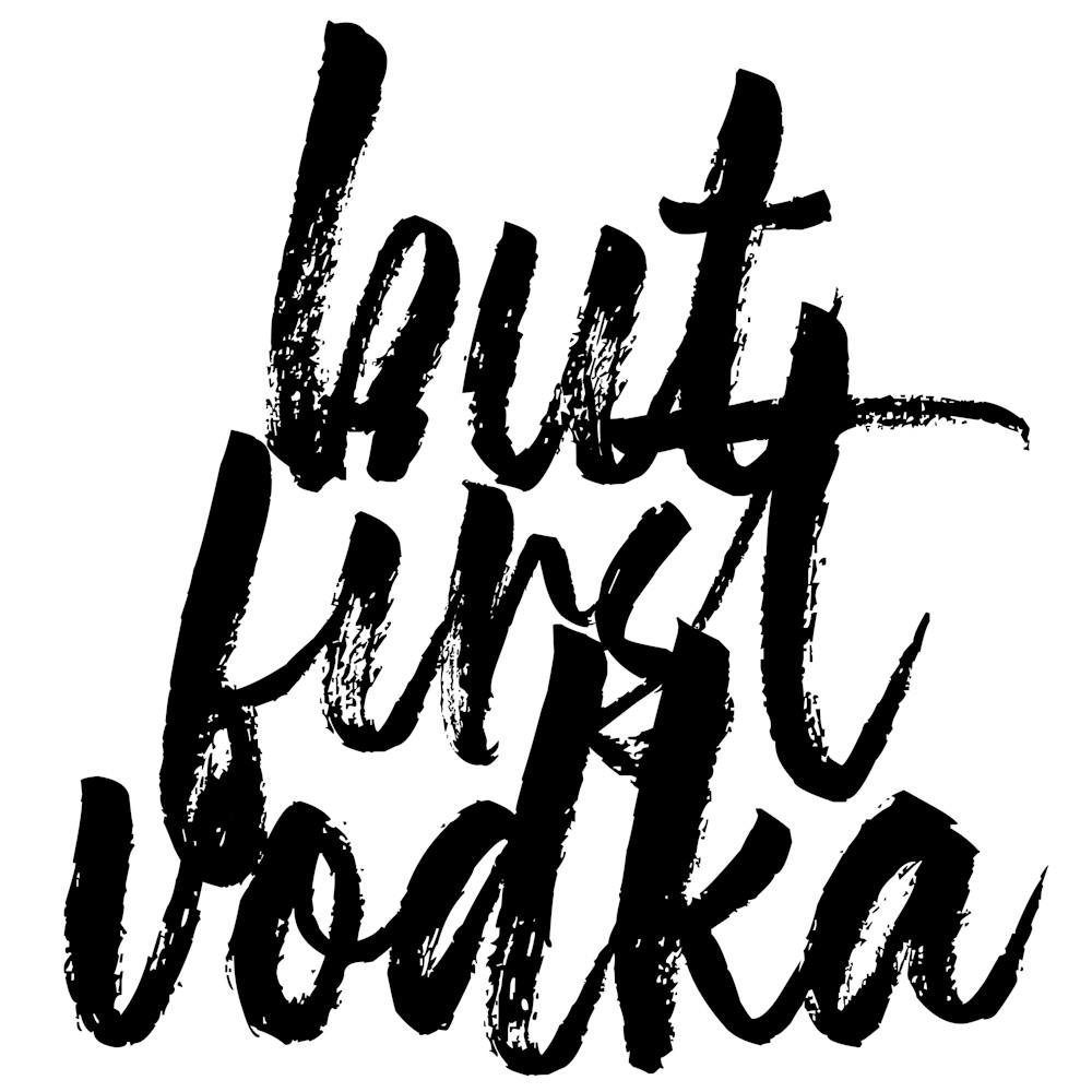 But First Vodka Bold Script Square Art Print by Typologie Paper Co – Fy!