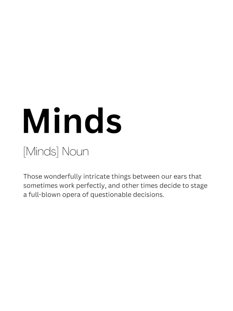 Minds Definition Meaning Art Print by Kaigozen – Fy!