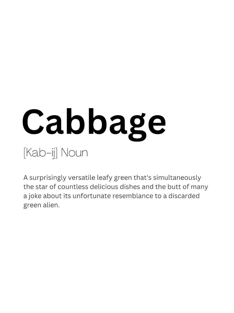 Cabbage Definition Meaning Art Print by Kaigozen – Fy!