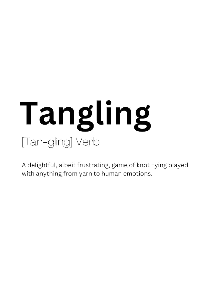 Tangling Definition Meaning Art Print by Kaigozen – Fy!