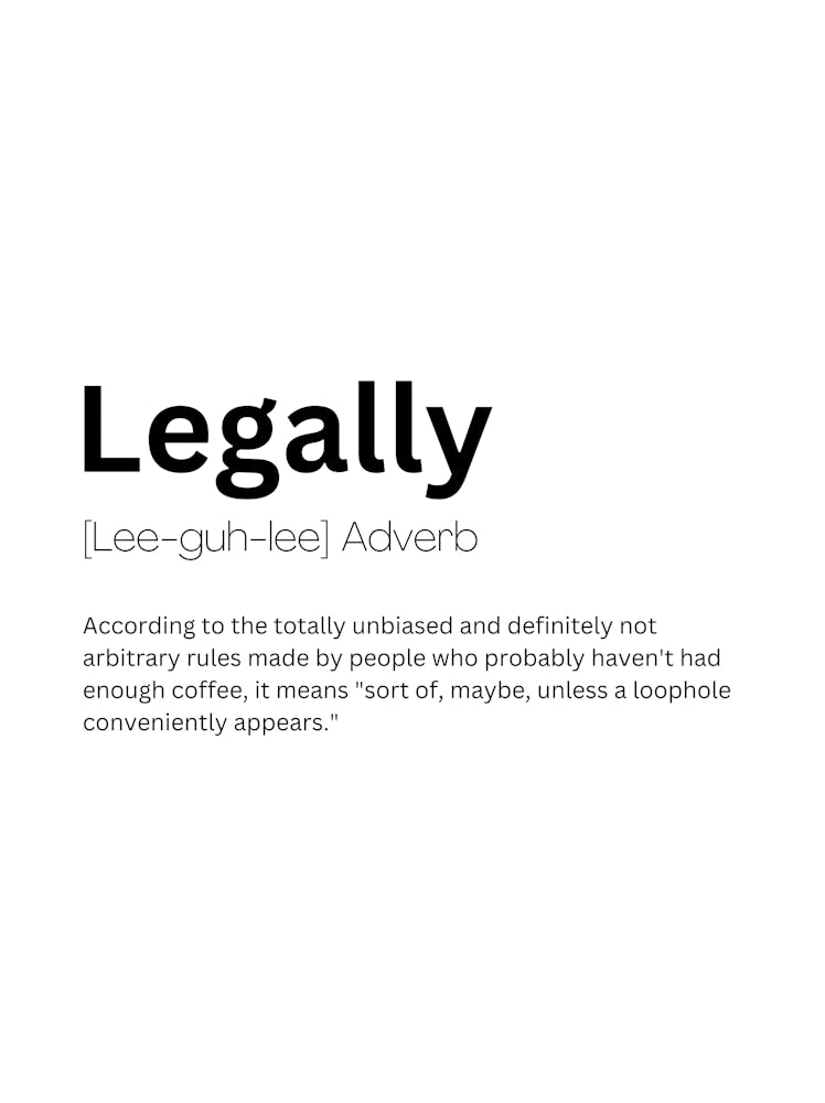 Legally Definition Meaning 1 Art Print by Kaigozen – Fy!