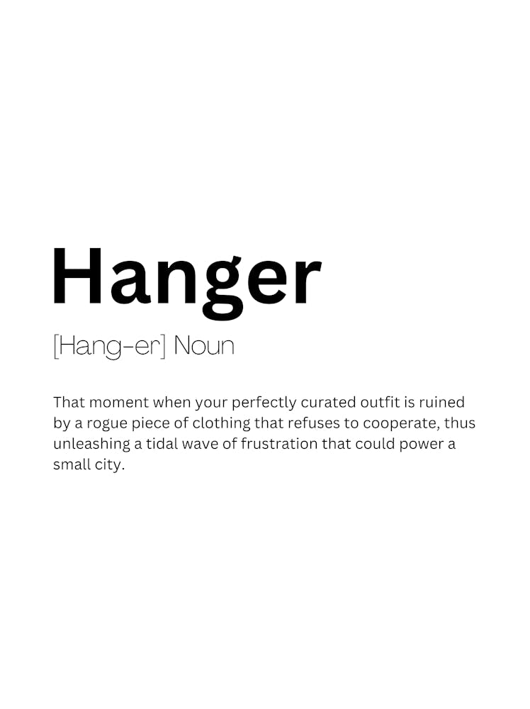 Hanger Definition Meaning Art Print by Kaigozen – Fy!